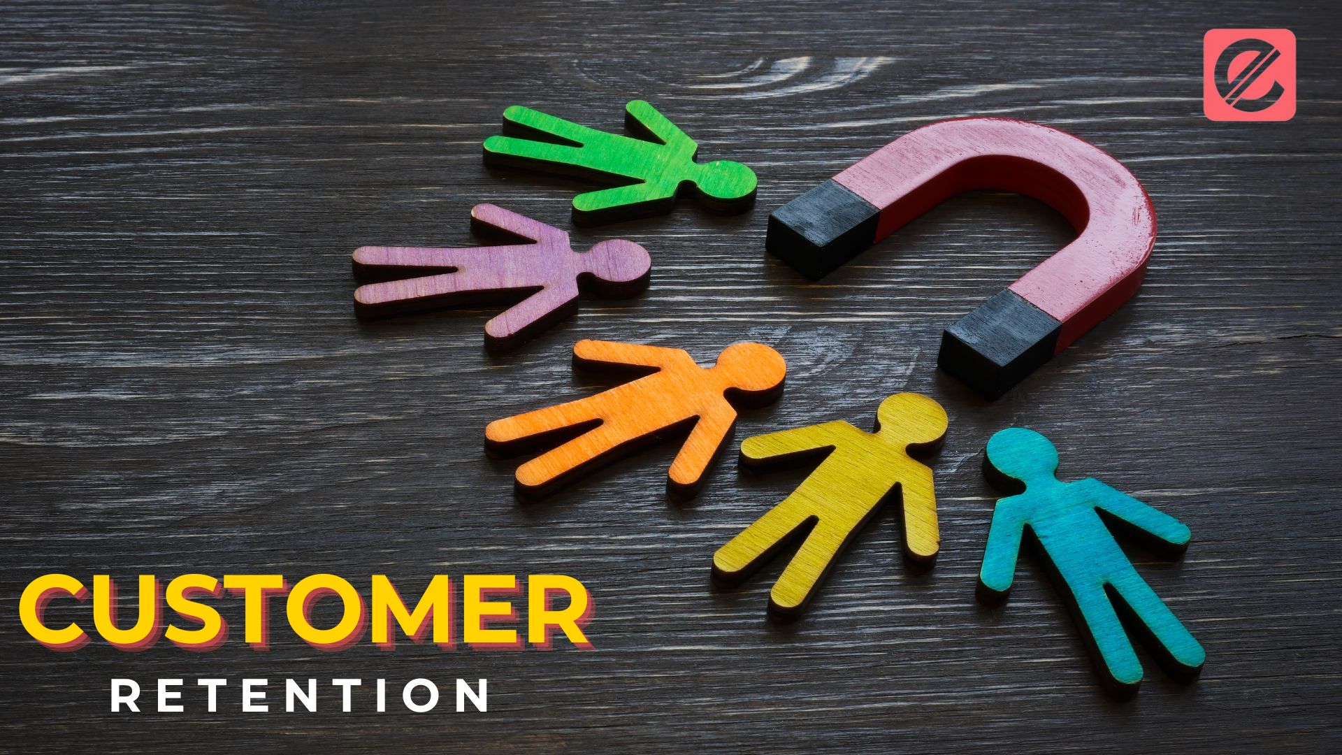 Why Customer Retention is More Important Than Acquisition - Elatre ...