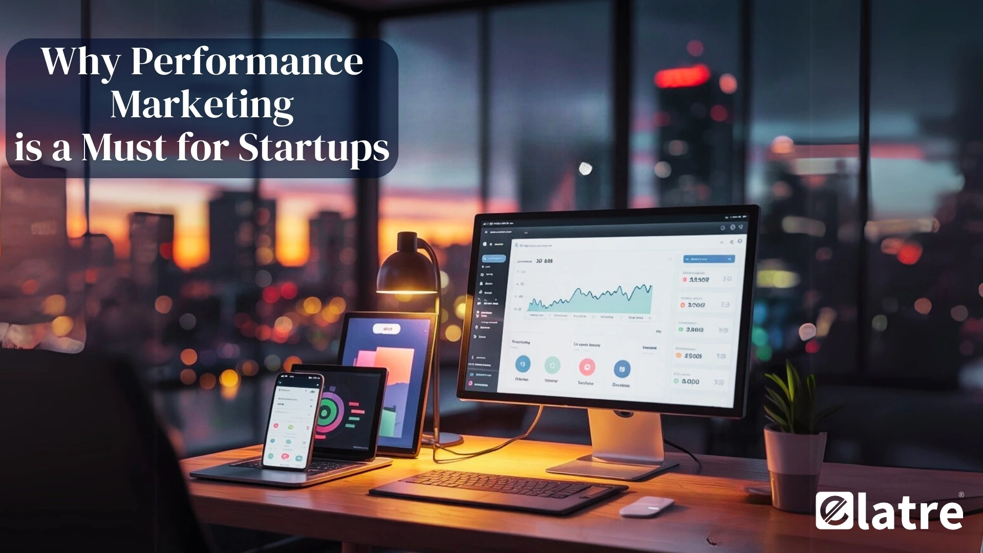 Why Performance Marketing is a Must for Startups